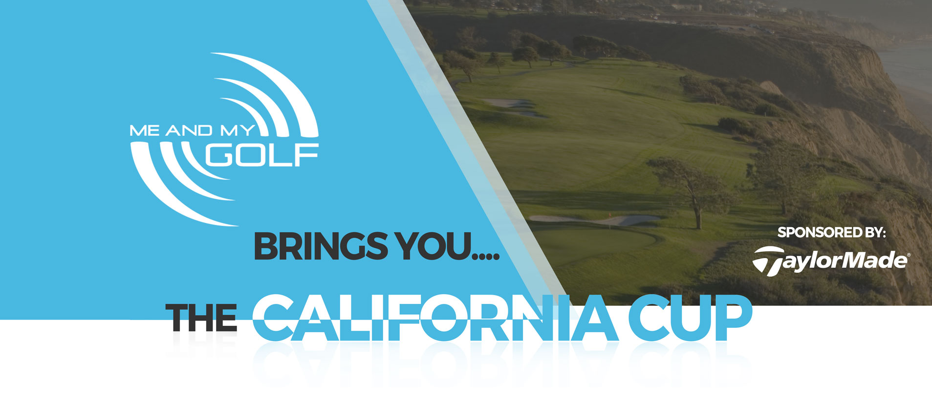 California Cup Giveaway - Me And My Golf