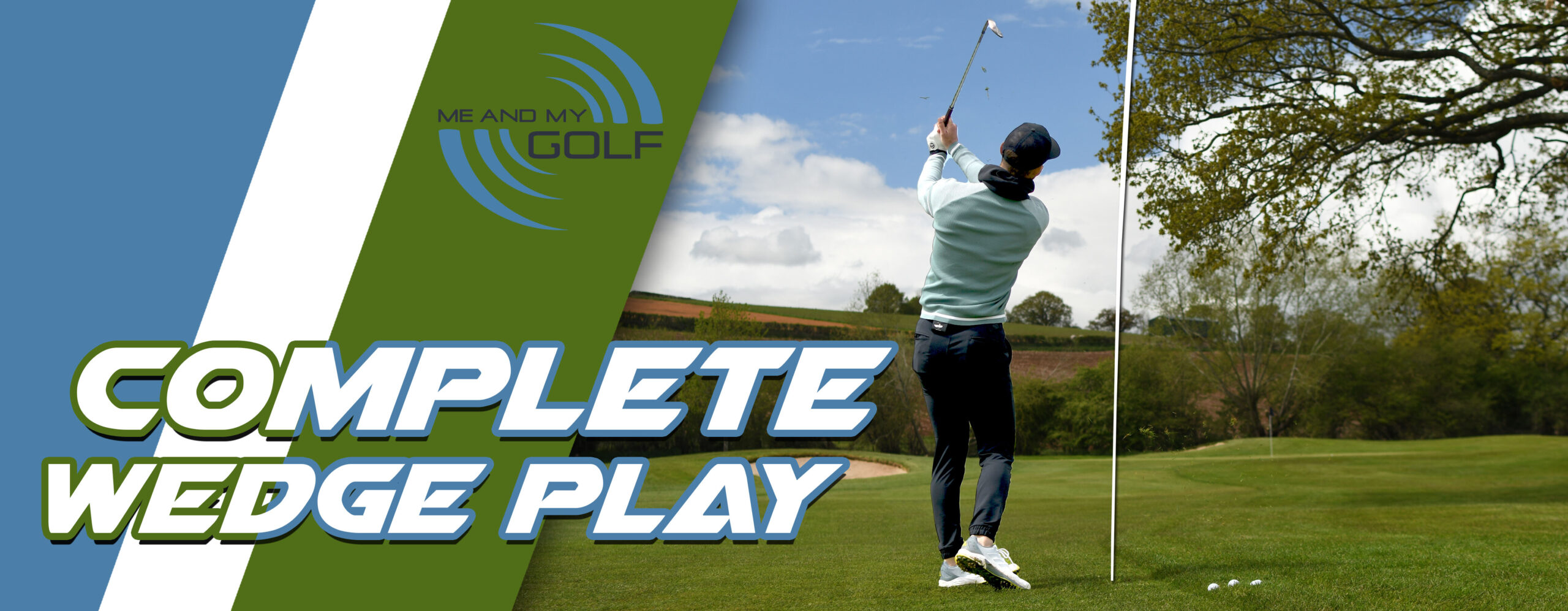 How to Hit Wedges: Complete Wedge Play - Me And My Golf